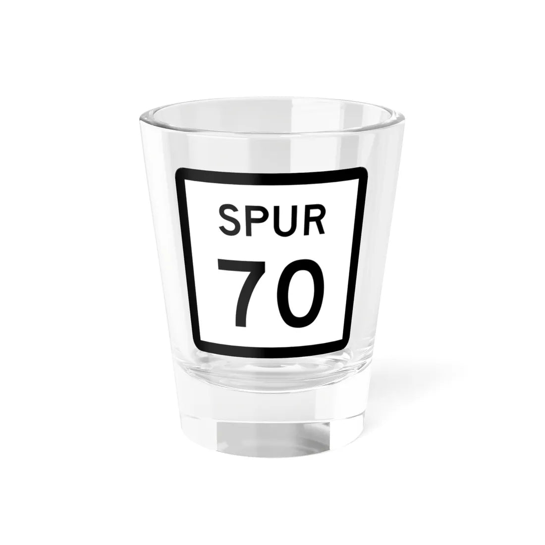 Texas Spur 70 (Texas) (Road Sign) Shot Glass 1.5oz – Go Mug Yourself